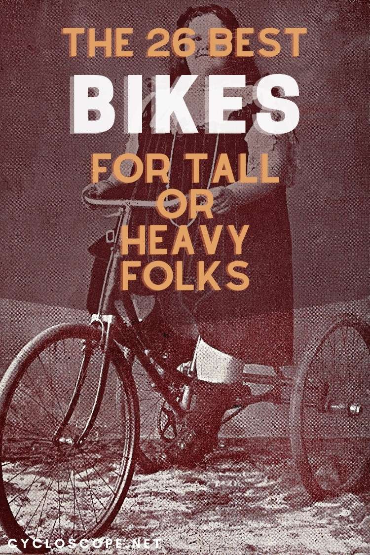 Bikes For Big Guys! 19 Best Bicycles for Tall / Heavy Riders