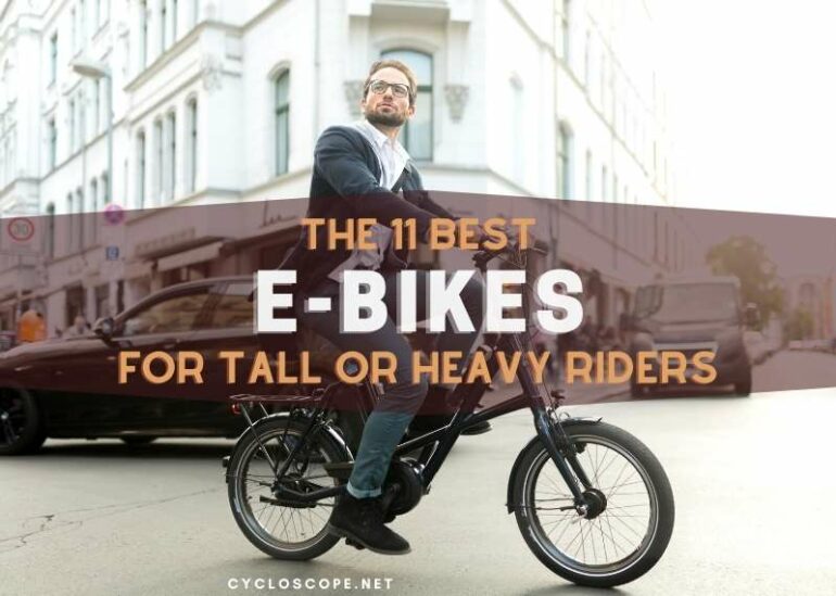 eBikes for Big Guys! Tall/Heavy Riders 9 Best Electric Bikes