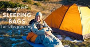 9 Best Bikepacking Sleeping Bags for Ultralight Bike Touring